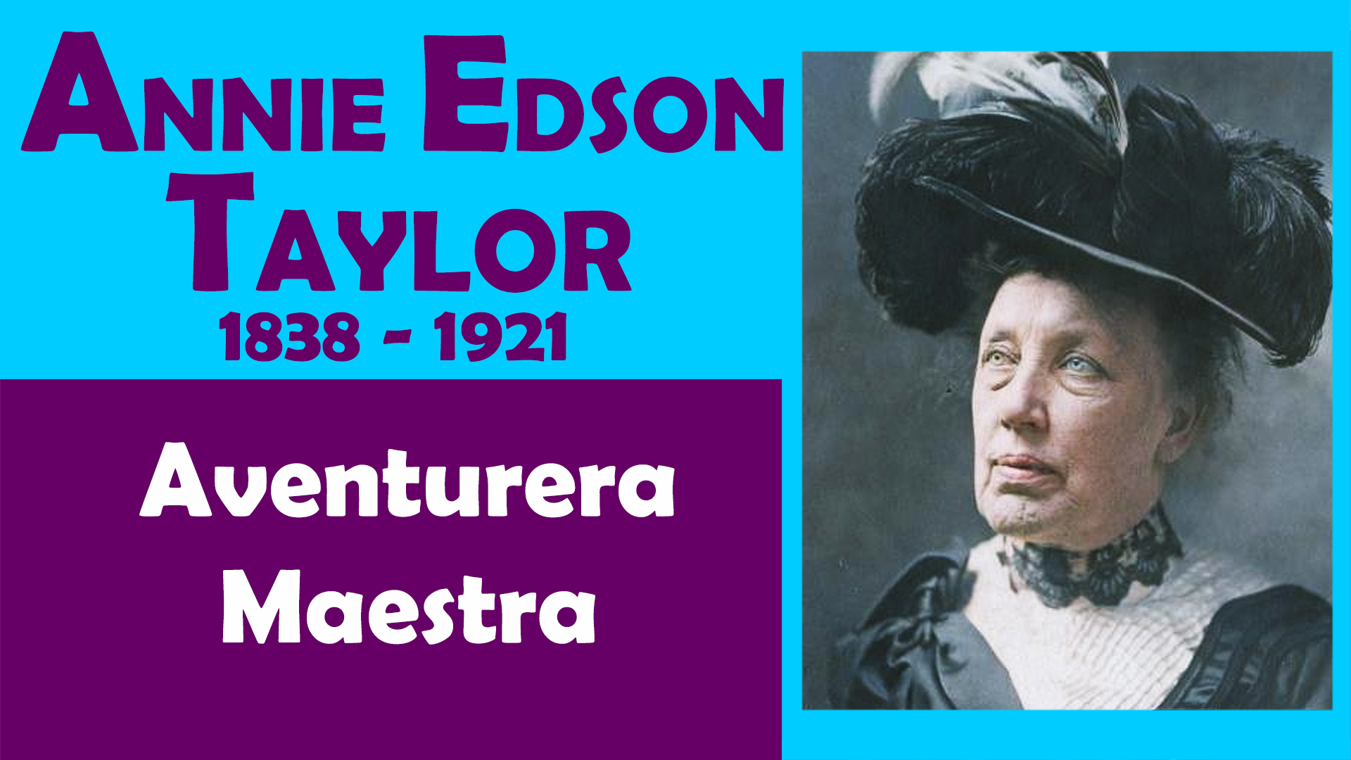 ANNIE EDSON TAYLOR - Mujeres Lila-Biografías
